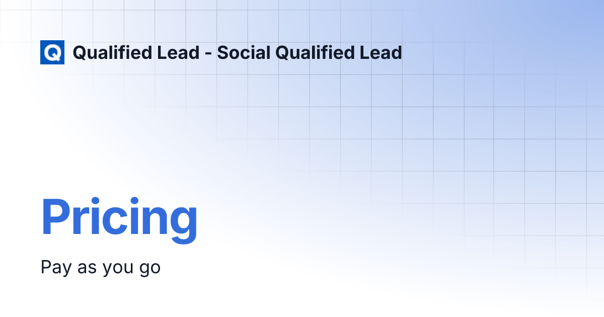 Pricing | Qualified Lead - Social Qualified Lead